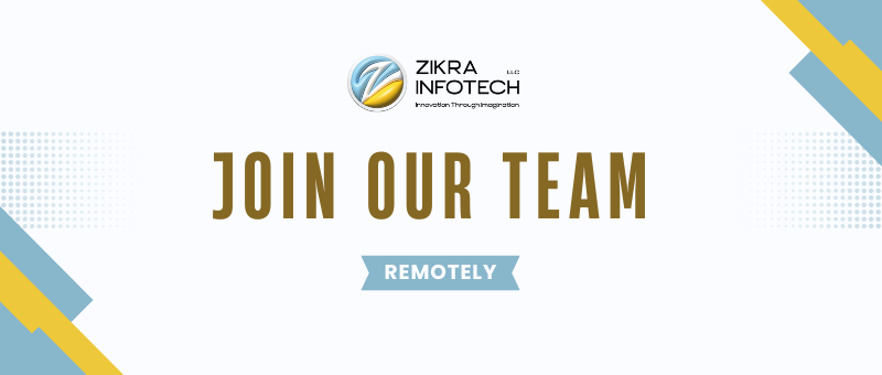 Join Our Team | Careers at Zikra Infotech LLC